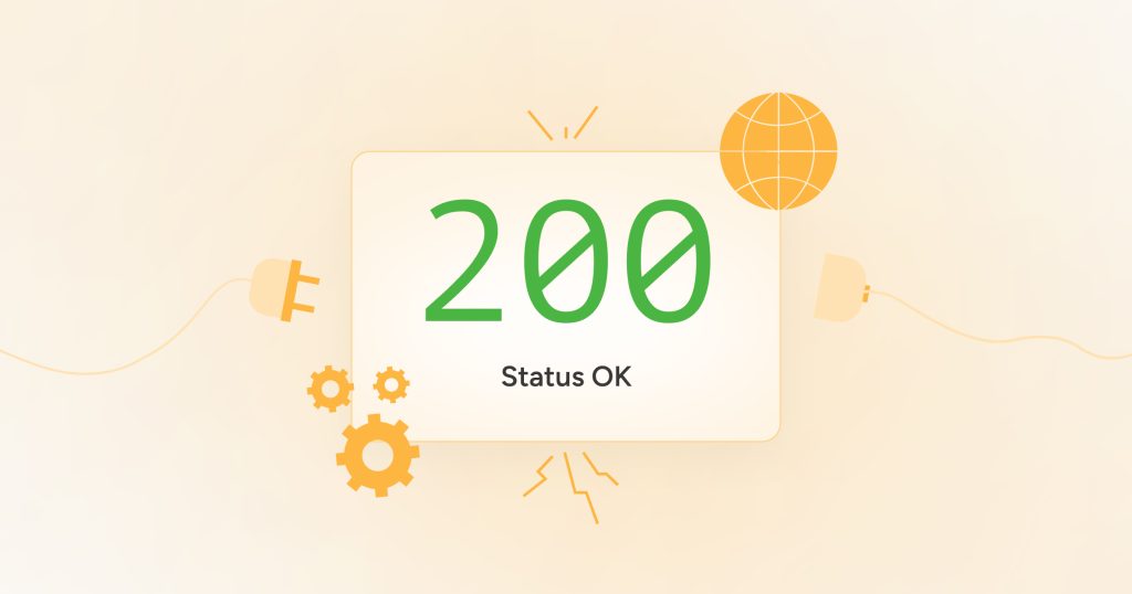 HTTP Status Code 200 — Discover 200 "OK" Response