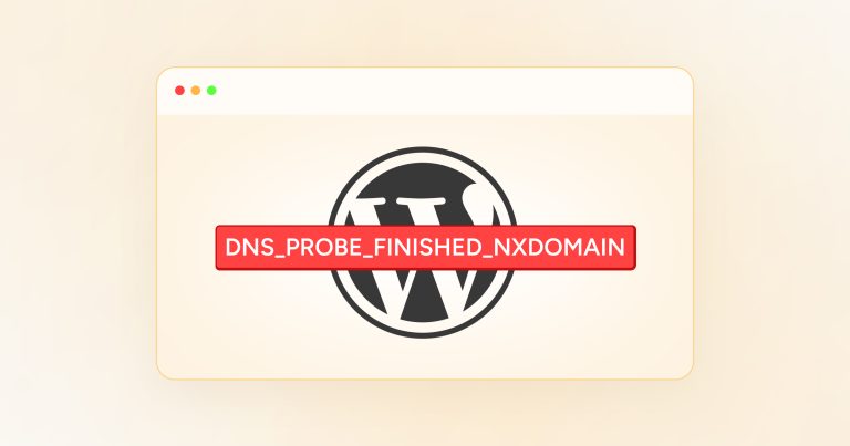 Fix DNS_PROBE_FINISHED_NXDOMAIN Error in WordPress