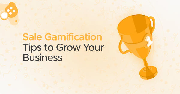 20 Sales Gamification Secret Tips & Tricks to Increase Your Sales