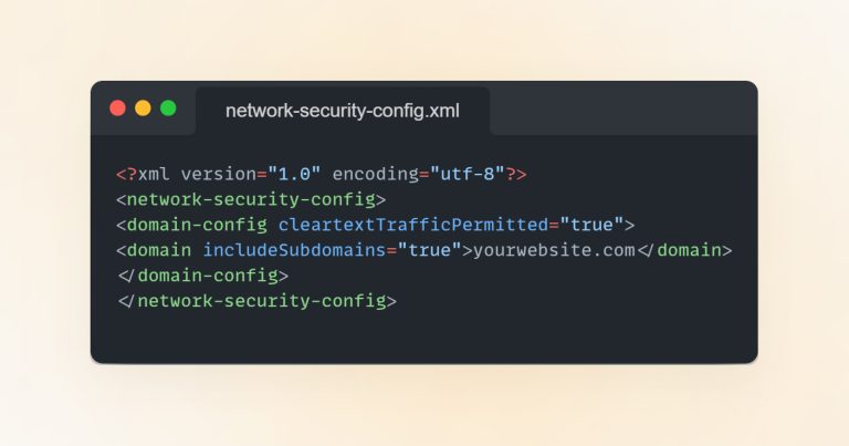 Fix NET::ERR_CLEARTEXT_NOT_PERMITTED Android Error