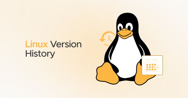 Linux Version History List, Changelog & Latest Releases