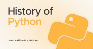 Python Version History List, Changelog & Latest Releases