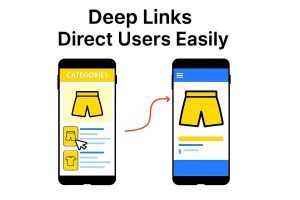 App Deep Linking: The Developer and Marketer's Ultimate Guide
