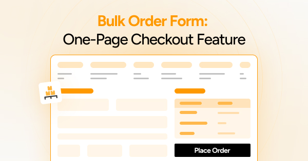 Use One-Page Checkout Product Tables With Bulk Order Form